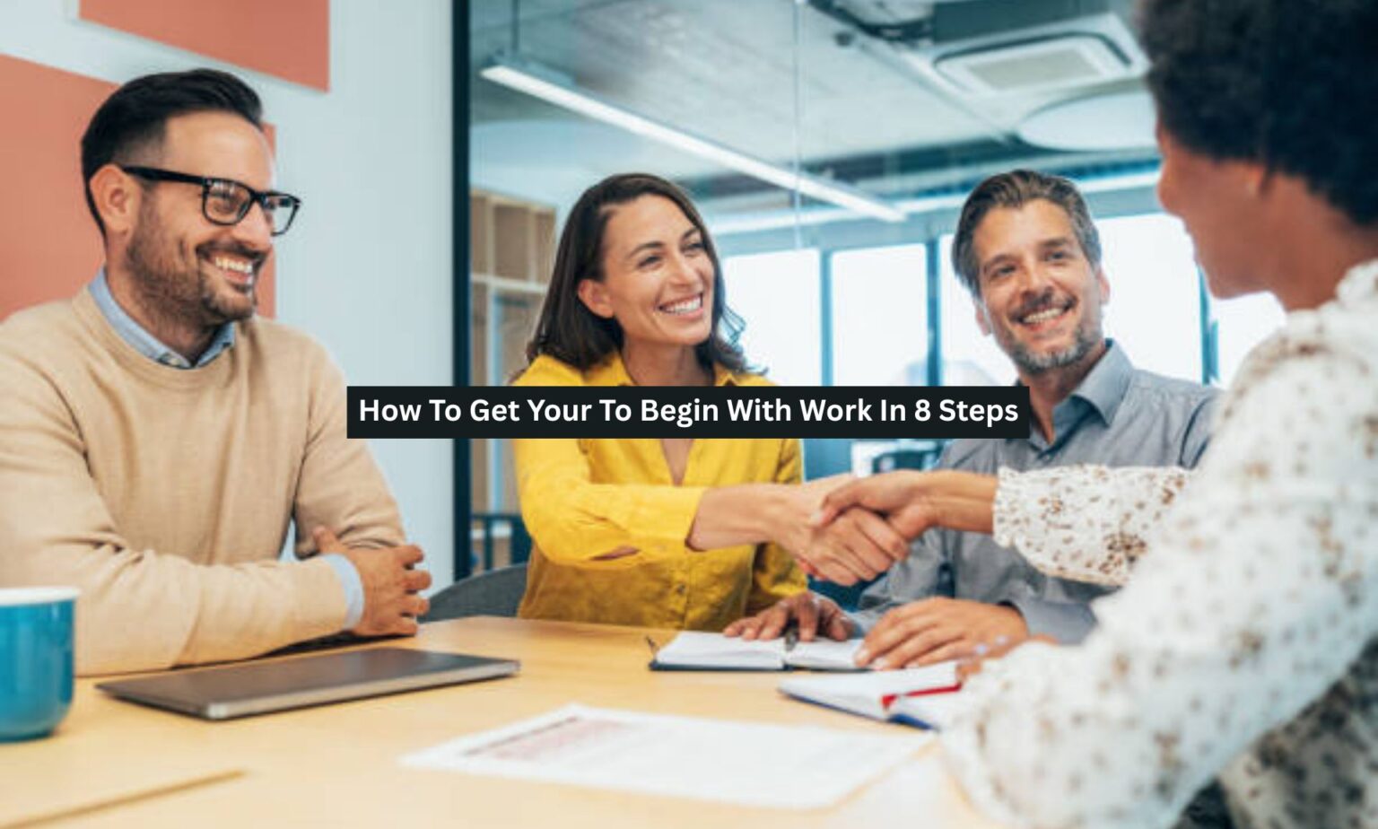 How To Get Your To Begin With Work In 8 Steps - Selecting Career